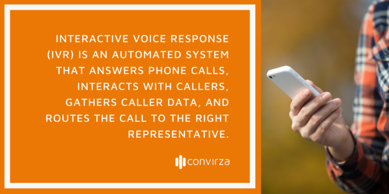 What Is Interactive Voice Response (IVR)? - Convirza